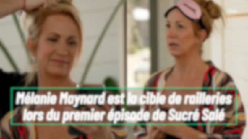Mélanie Maynard est la cible de railleries lors du premier épisode de ... Mélanie Maynard est la cible de railleries lors du premier épisode de ...